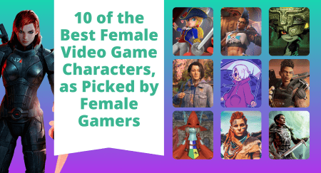 The 10 Best Female Video Game Characters, as Picked By Female Gamers ...